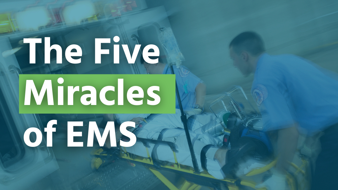 The Five Miracles of EMS - Limmer Education