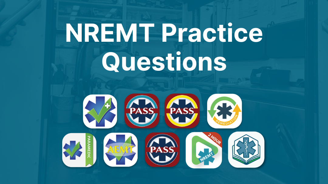 NREMT Practice Test - Limmer Education