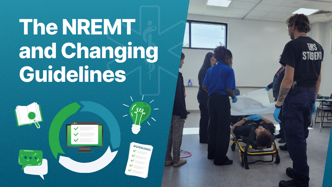 The NREMT and Changing Guidelines - Limmer Education
