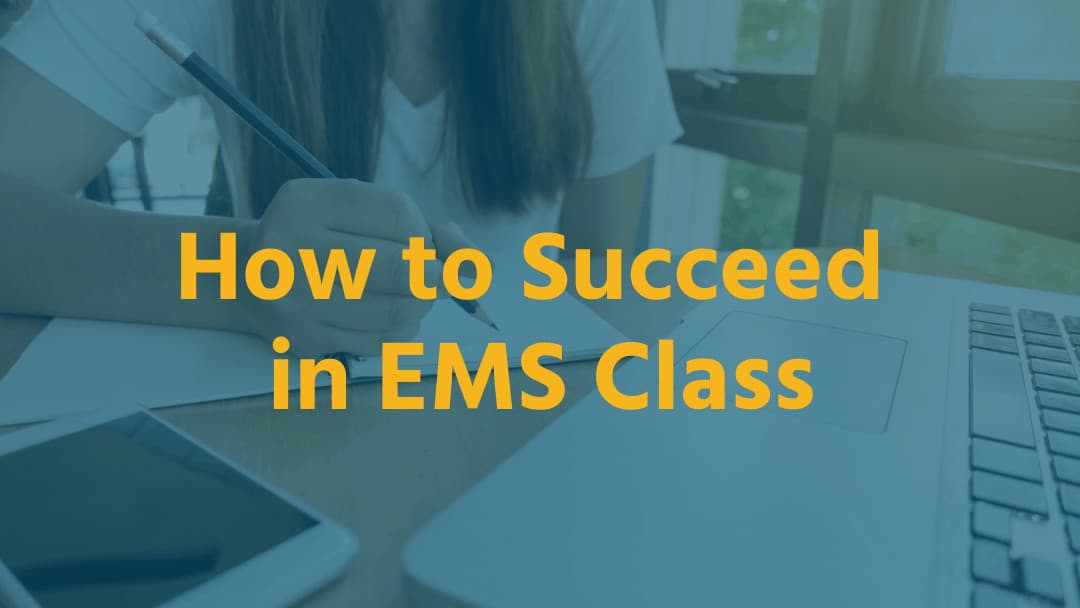How to Study for Your EMS Class – Limmer Education, LLC